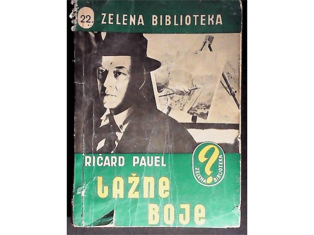 Ričard Pauel ➡️ Lažne boje ➡️ zelena biblioteka 22