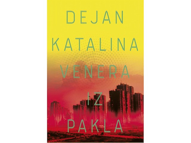 Venera iz pakla - Dejan Katalina