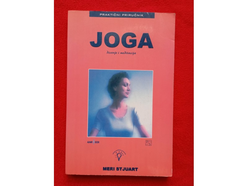 Joga disanje i meditacija - Meri Stjuart