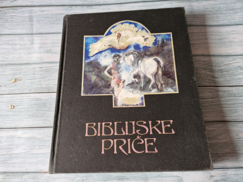 BIBLIJSKE PRIČE -