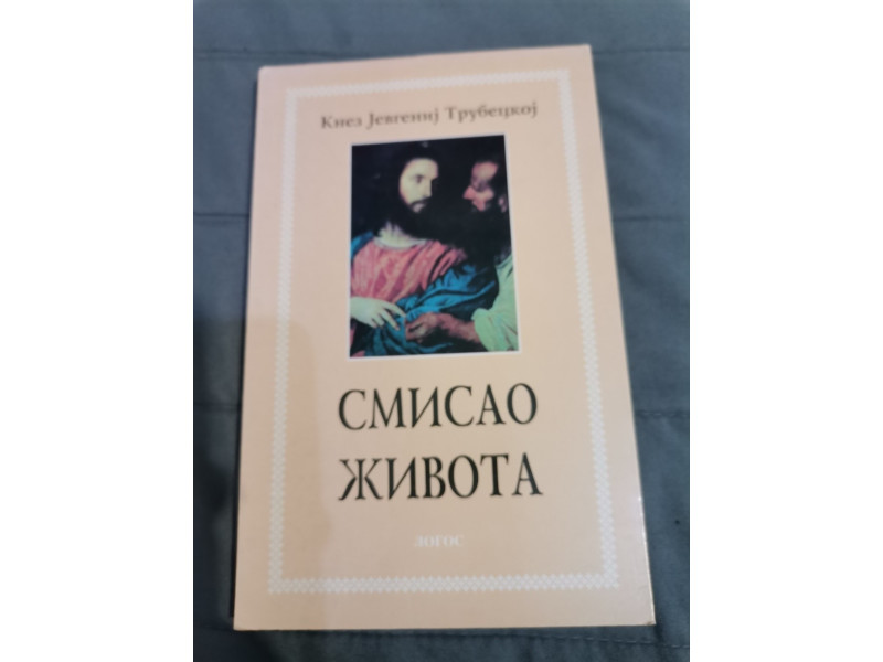 Knez Jevgenij Trubeckoj, SMISAO ŽIVOTA