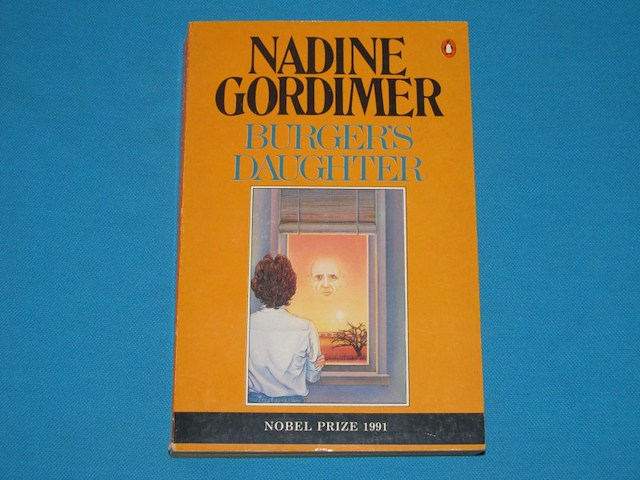 Burger`s Daughter - Nadine Gordimer