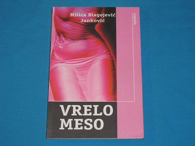 VRELO MESO Milica Blagojević Janković