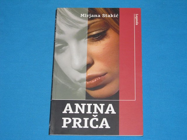 ANINA PRIČA Mirjana Stakić