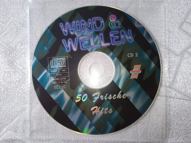 Wind &;; Wellen (50 Frische Hits) CD 2