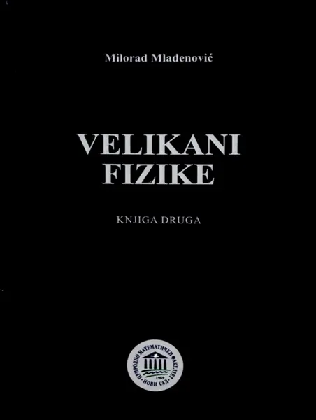 Velikani fizike II