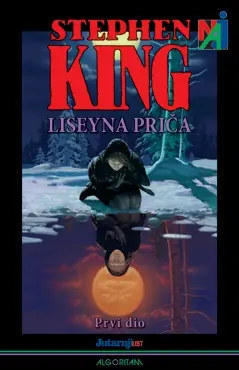 Liseyna priča, 1. dio