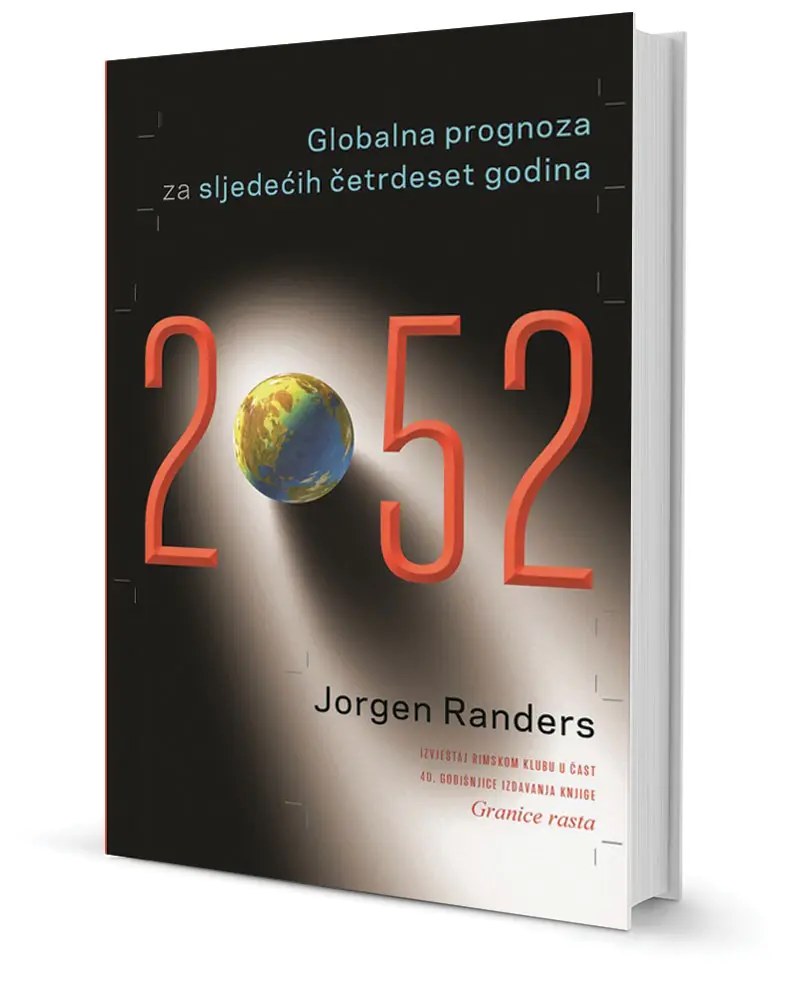 2052: Globalna prognoza za sljedećih 40 godina
