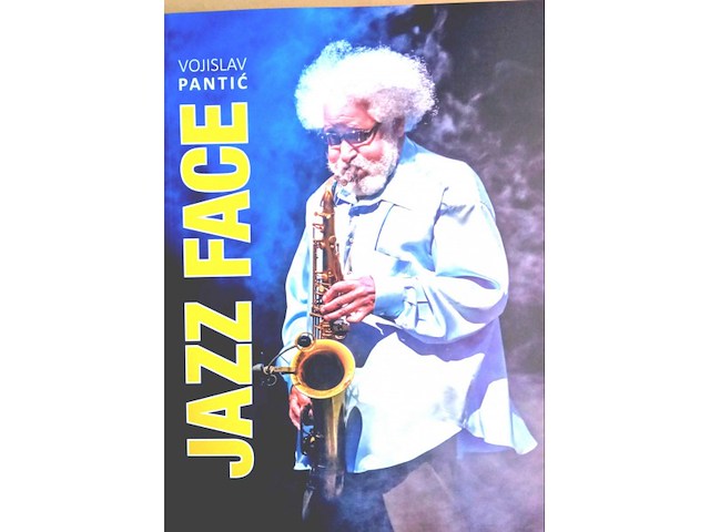 VOJISLAV PANTIĆ - JAZZ FACE