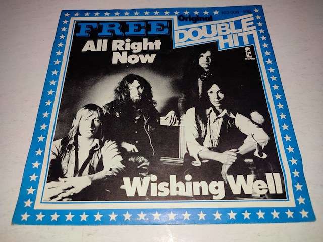 Free – All Right Now / Wishing Well *