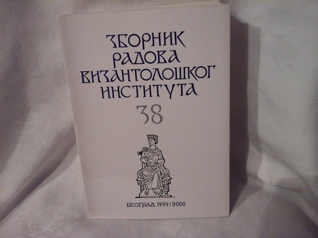 Zbornik radova Vizantološkog instituta 38