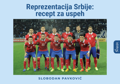 Reprezentacija Srbije: Recept za uspeh 2016-2018.