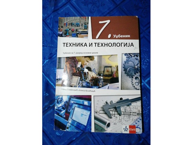 TEHNIKA I TEHNOLOGIJA 7. UDŽBENIK ZA 7. RAZRED OŠ KLETT
