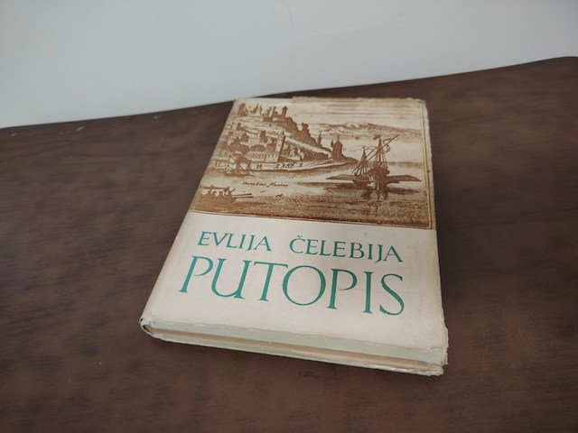 Evlija Celebija - Putopis I