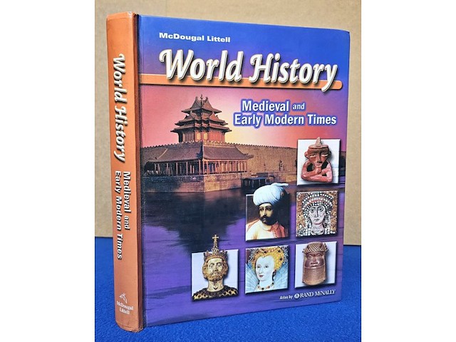 World History Medieval &; Early Modern Times