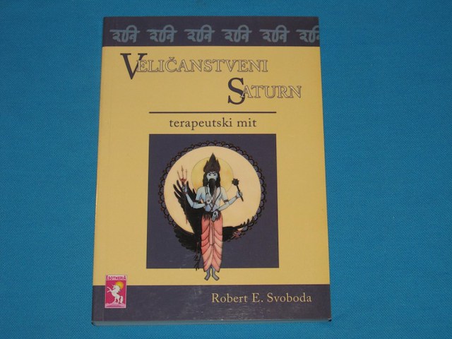 VELIČANSTVENI SATURN terapeutski mit Robert Svodoba