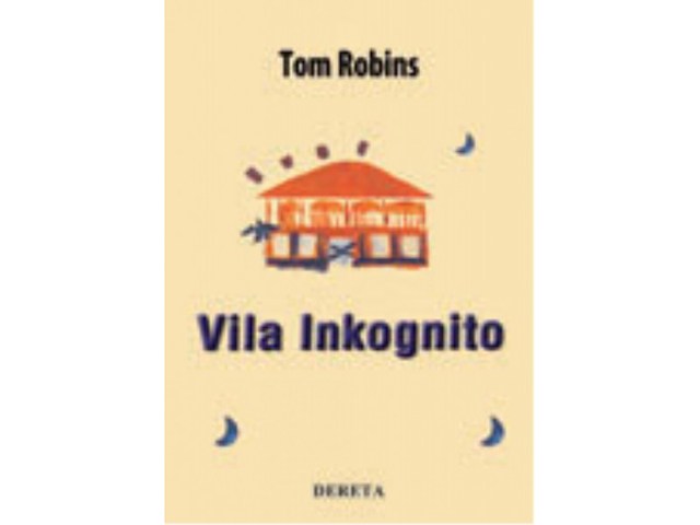 Vila Inkognito - Tom Robins