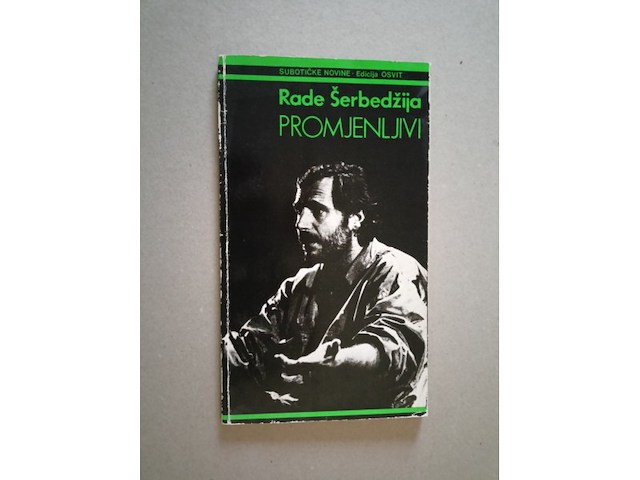 Rade Serbedzija - Promenljiv