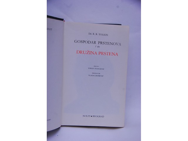 Gospodar prstenova - I deo - Družina prstena - Tolkin