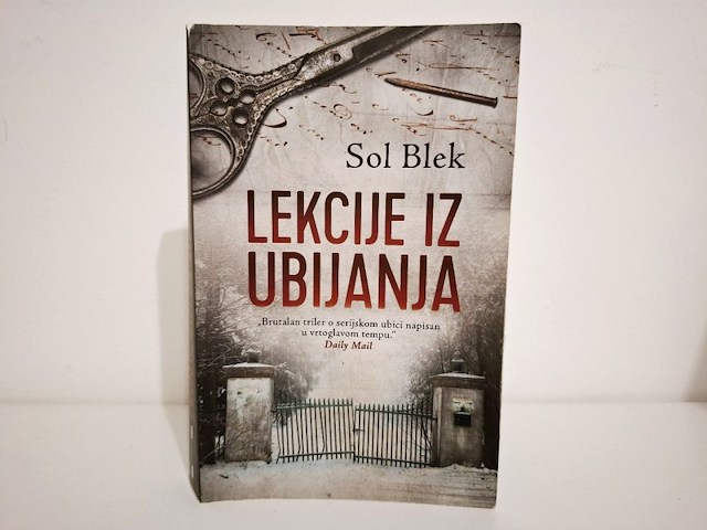 Lekcije iz ubijanja  - Sol Blek