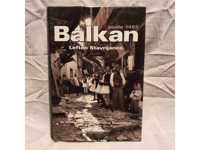 Balkan Posle 1453 - Leften Stavrijanos