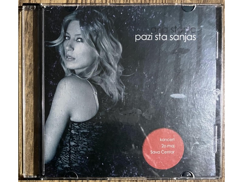 ANA STANIĆ - Pazi šta sanjaš CDS