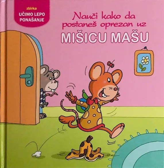 Nauči kako da postaneš oprezan uz Mišicu Mašu