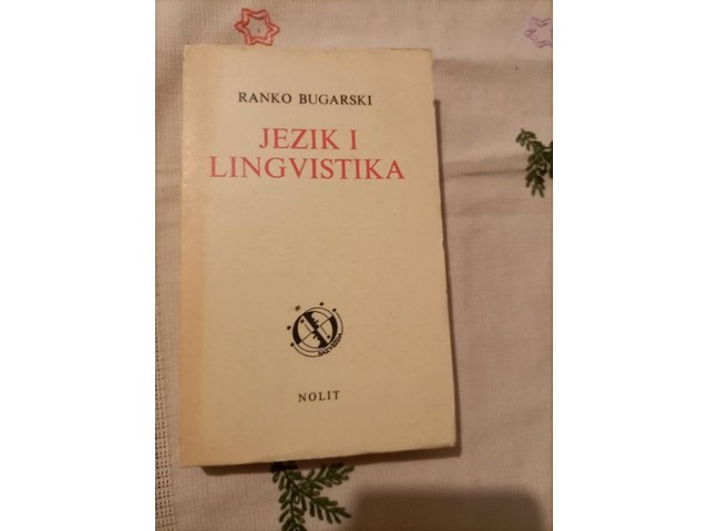 Jezik i lingvistika Ranko Bugarski