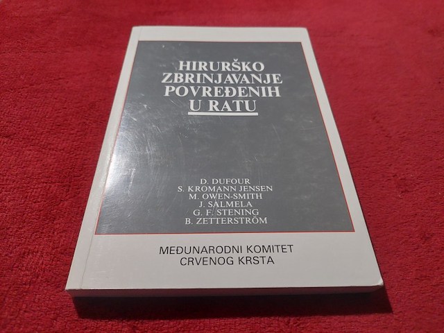 Hirurško zbrinjavanje povređenih u ratu D. Dufour TOP