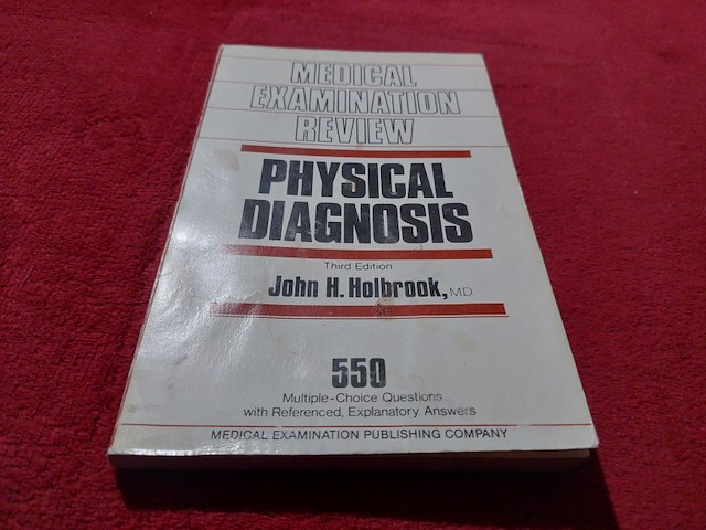 Physical Diagnosis John H. Holbrook