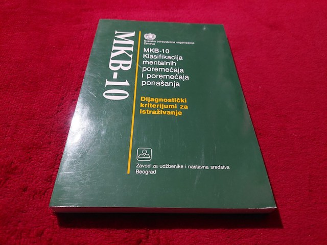 MKB-10 Klasifikacija mentalnih poremećaja i ponašanja