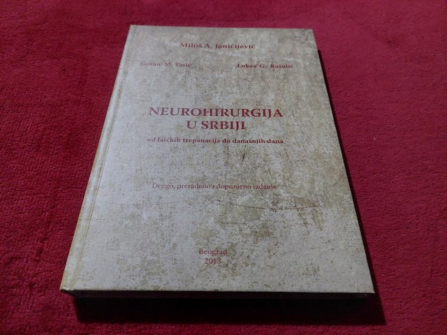 Neurohirurgija u Srbiji Miloš Janićijević