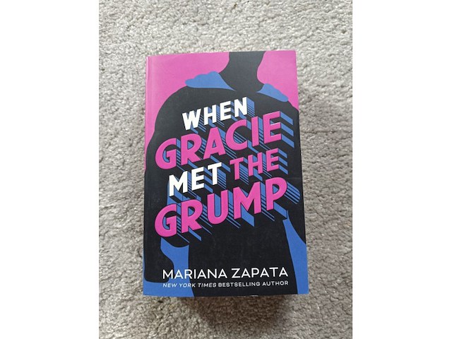When Gracie met the Grump, Mariana Zapata