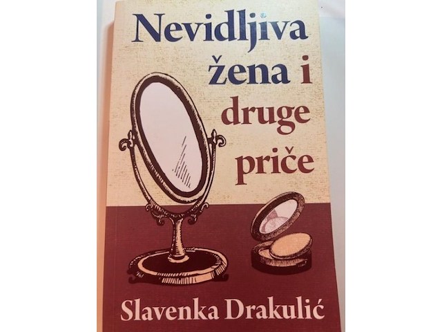 Nevidljiva žena i druge priče -  Slavenka Drakulić