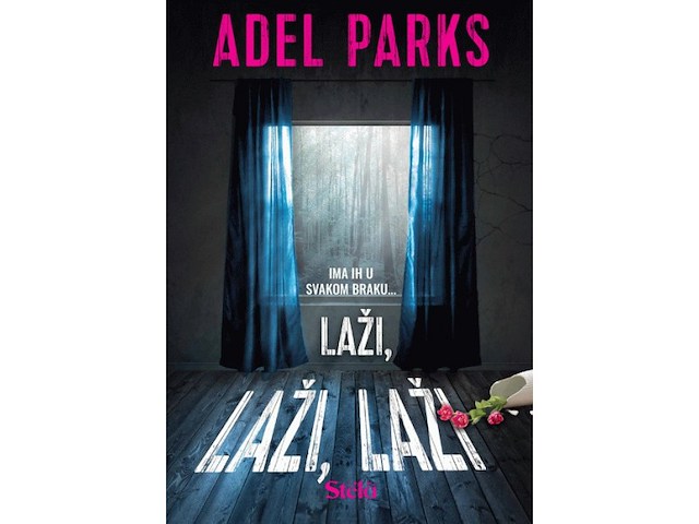 Laži, laži, laži - Adel Parks
