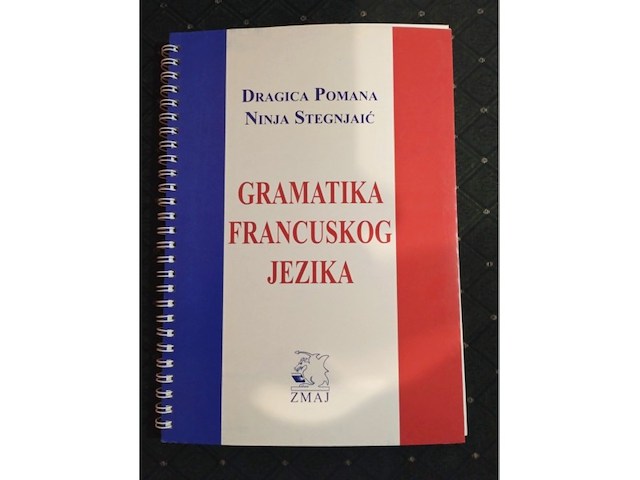 Gramatika francuskog jezika, Nina Stegnjajić, D. Pomana
