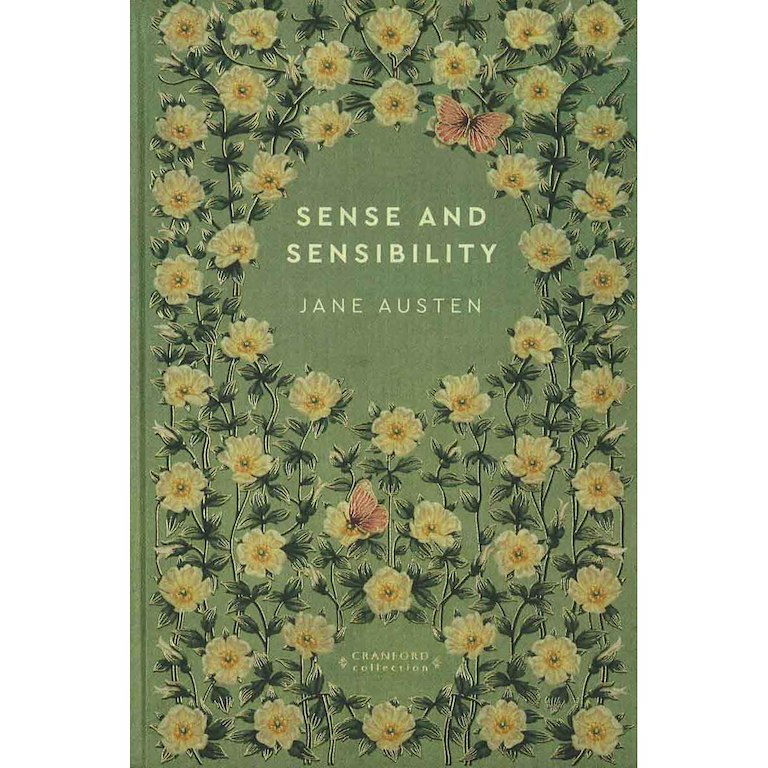 SENSE AND SENSIBILITY