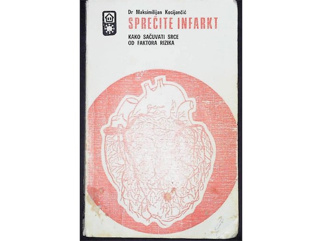 Kocijančić ➡️ Sprečite infarkt ➡️ 1981g