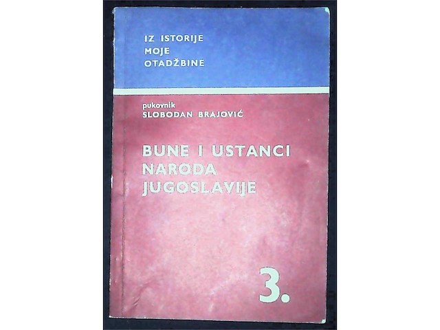 Slobodan Brajović ➡️ Bune i ustanci naroda Jugoslavije