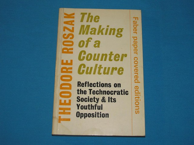 The Making of a Counter Culture