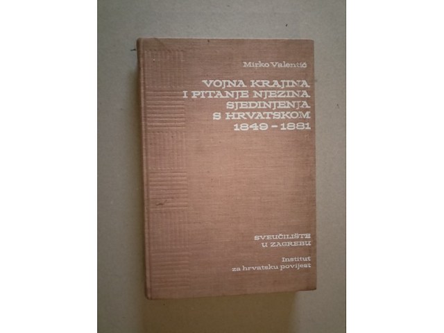 Vojna krajina i pitanje njezina sjedinjenja s hrvatskom