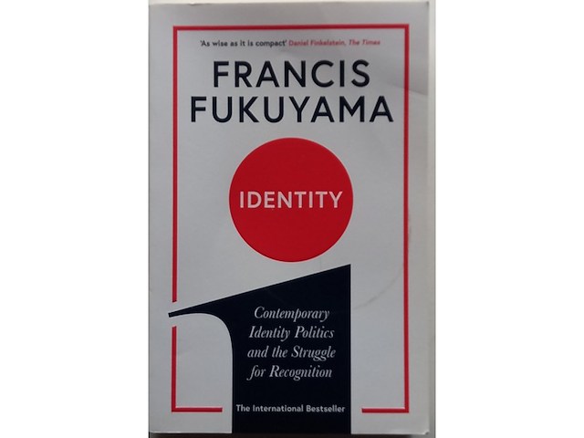 Francis Fukuyama: IDENTITY