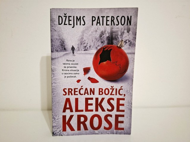 Srećan Božić,  Alekse Krose - Džejms Paterson