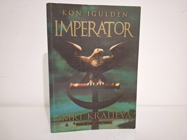 Imperator smrt kraljeva - Kon Igulden