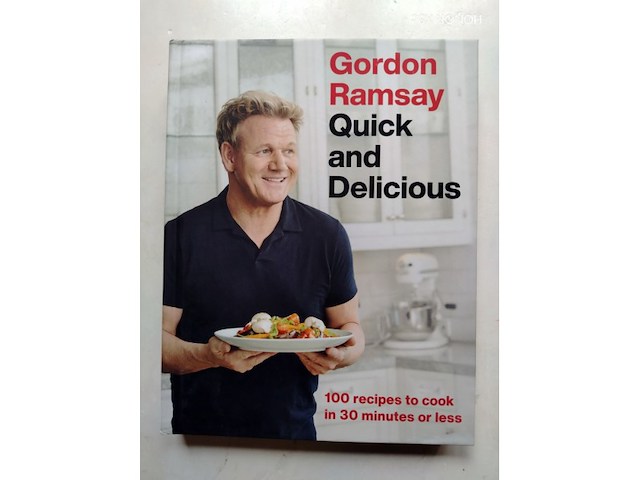 Gordon Ramsay, QUICK AND DELICIOUS