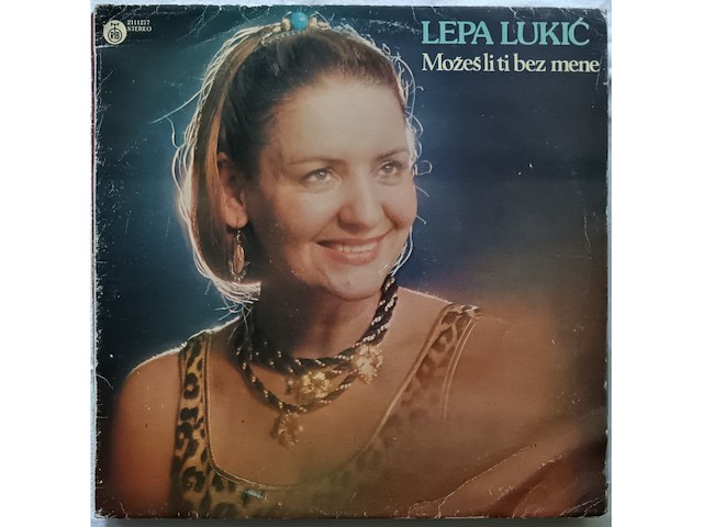 LEPA  LUKIC  -  MOZES  LI  TI  BEZ  MENE