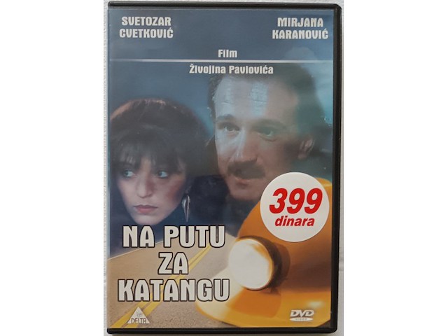 NA  PUTU  ZA  KATANGU  (Rez : Zivojin Pavlovic)
