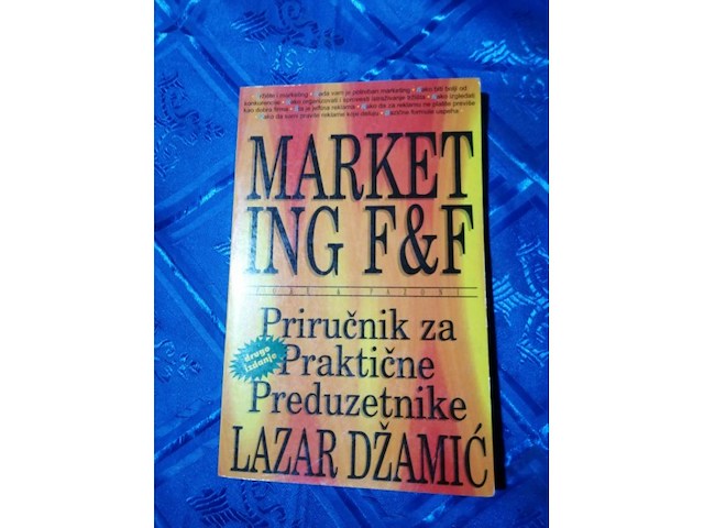Lazar Džamić - Marketing F &; F