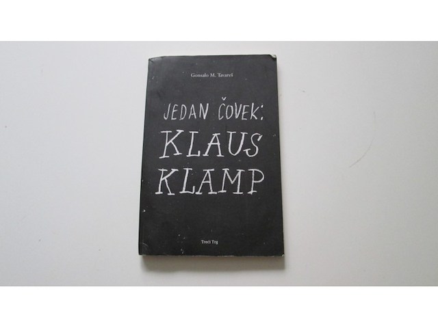 Jedan čovek Klaus Klamp, Gonsalo M. Tavareš