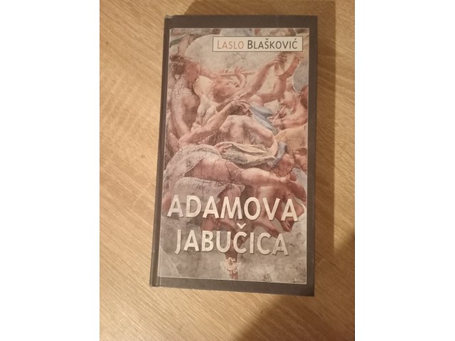 Adamova jabucica. Laslo Blaskovic
